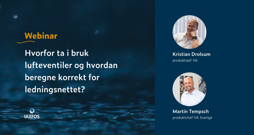 Webinar: Hvorfor ta i bruk lufteventiler og hvordan beregne korrekt for ...